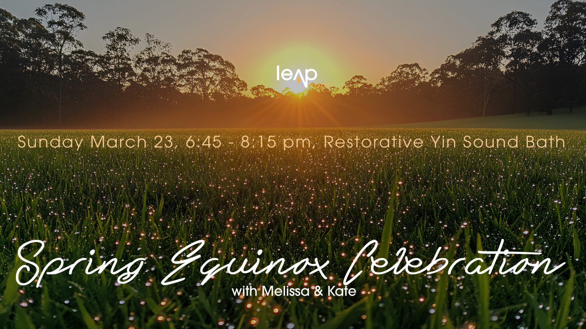 Spring Equinox Celebration – Restorative Yin Sound Bath – Leap Yoga